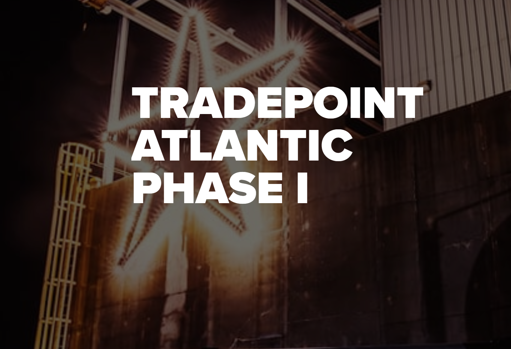Tradepoint Atlantic Phase I