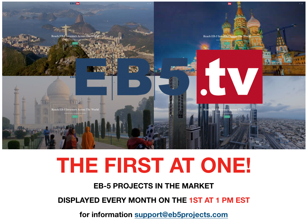 The First at One! EB-5 Projects Open for Investment the 1st of Each
